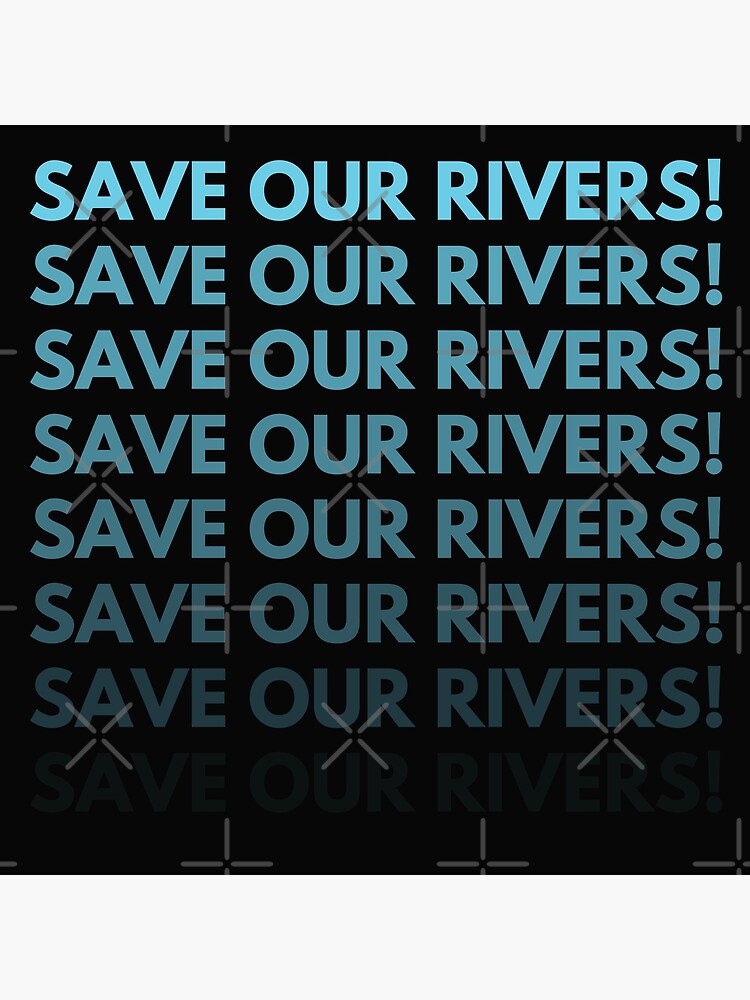 "River pollution.Save our rivers.Black and blue." Poster for Sale by ...