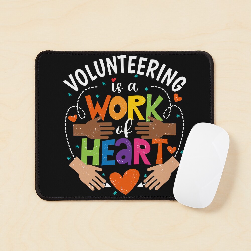 "Volunteering is a Work of Heart" Sticker for Sale by creative321 ...