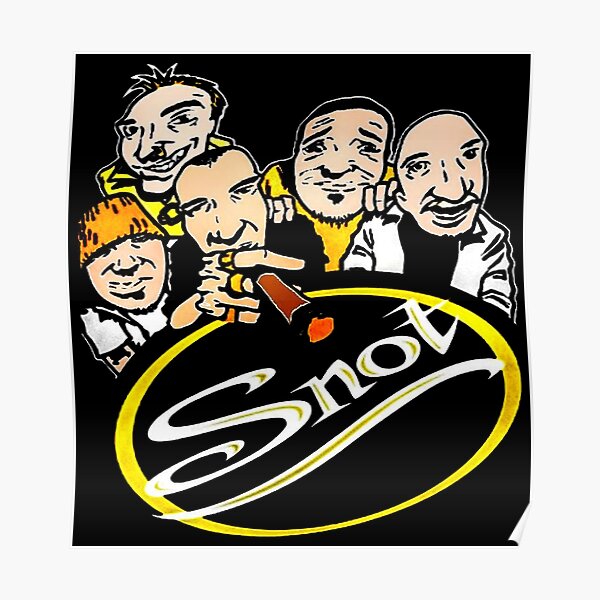 "Snot is an American nu metal band from Santa Barbara" Poster for Sale ...