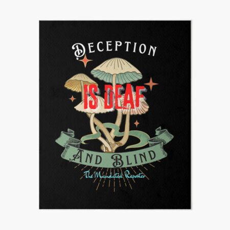 "Deception is Blind and Deaf (Trippy)- Black" Art Board Print for Sale ...