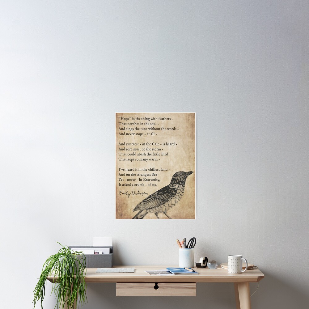 "'Hope is the thing with feathers' Emily Dickinson Inspirational Poem ...