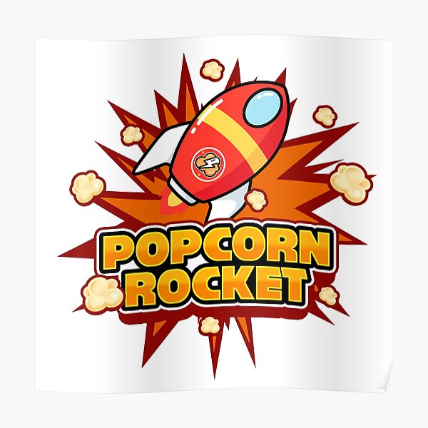 "Popcorn Rocket Logo Centered" Poster for Sale by BattleGeekPlus ...