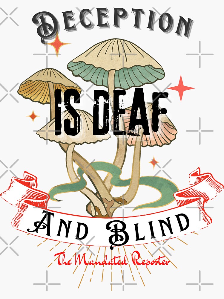 "Deception is Blind and Deaf (Trippy)- White" Sticker for Sale by ...
