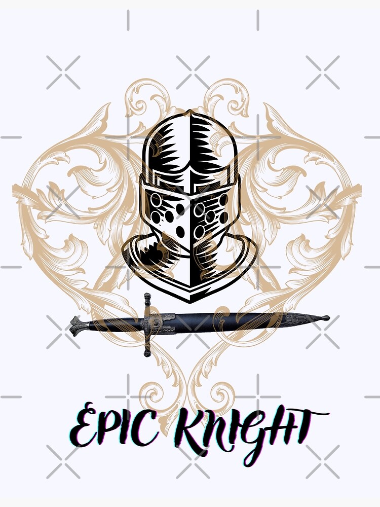 "EPIC KNIGHT, MEDIEVAL KNIGHT, BRAVE KNIGHT, THE KNIGHT AND THE SWORD ...