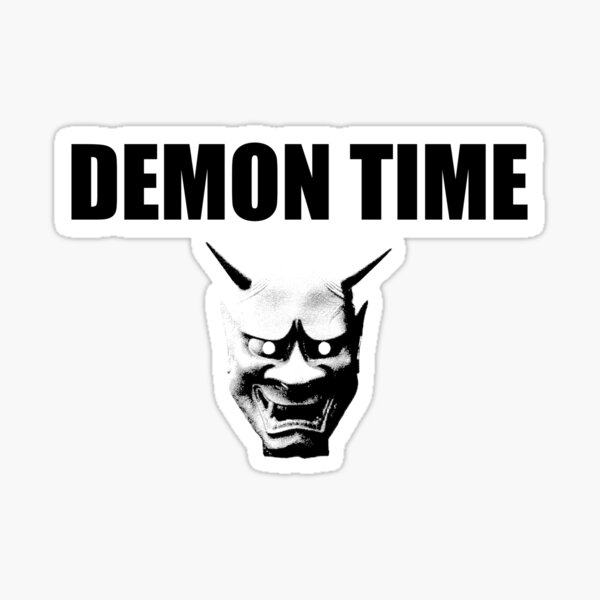 "Demon Time, Black Text" Sticker for Sale by noricanedesign | Redbubble