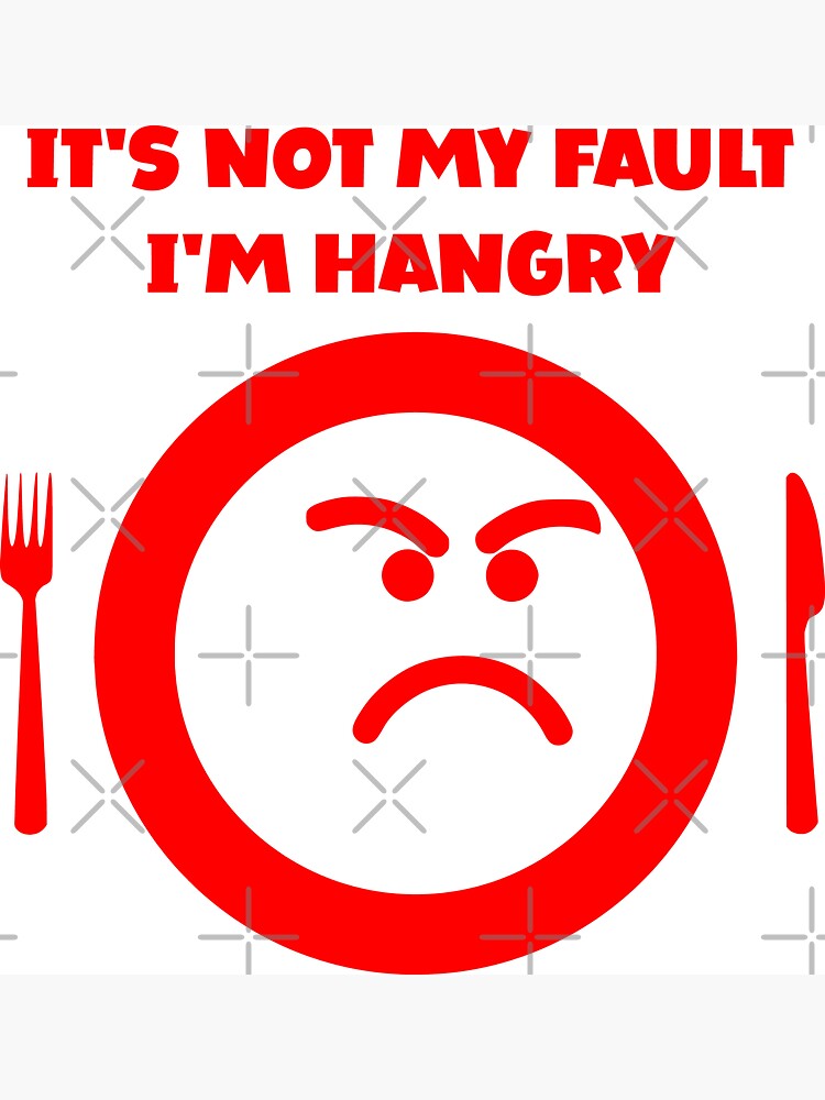 "Sorry for the things I said when hangry" Sticker for Sale by ...