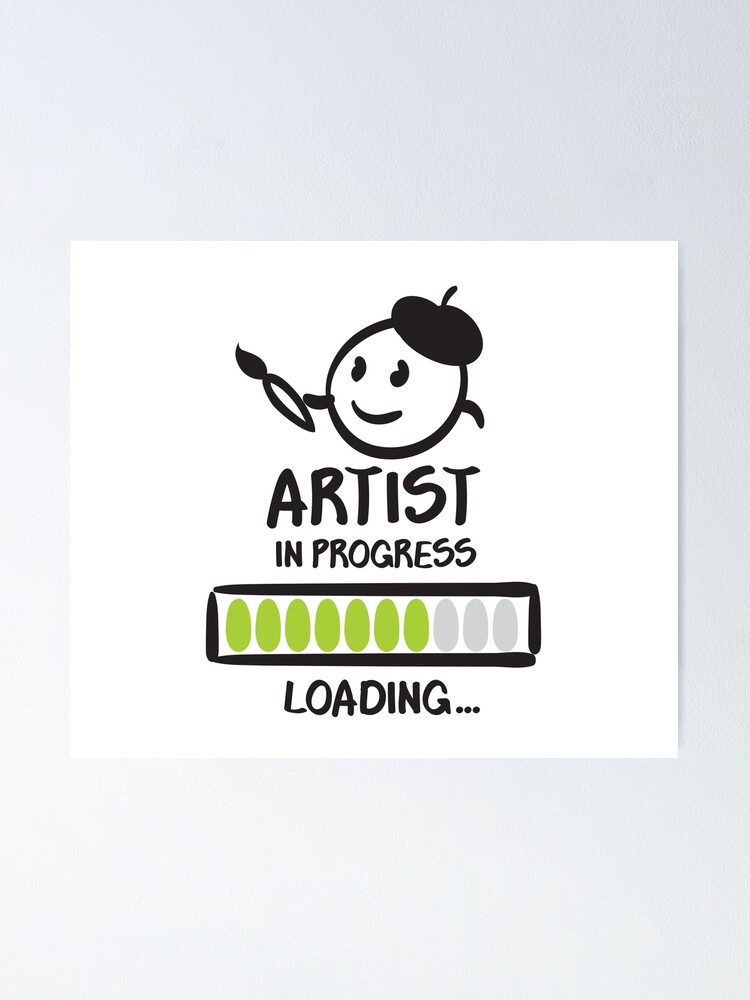 "Artist in progress - black" Poster for Sale by AlbatrozShop | Redbubble