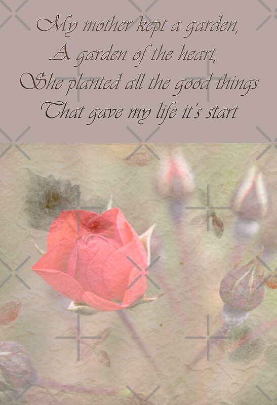 "My Mother kept a garden......" by DeborahMcGrath | Redbubble