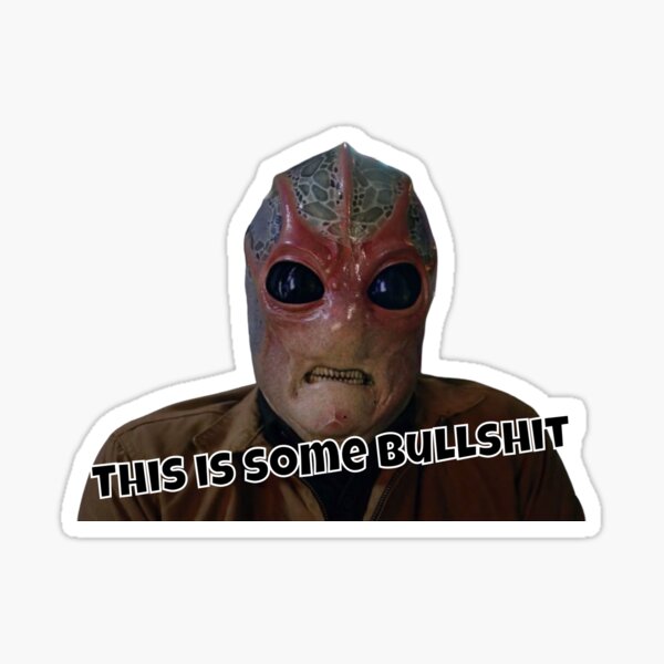 "Resident Alien "this is some bullshit"" Sticker for Sale by abell31 ...