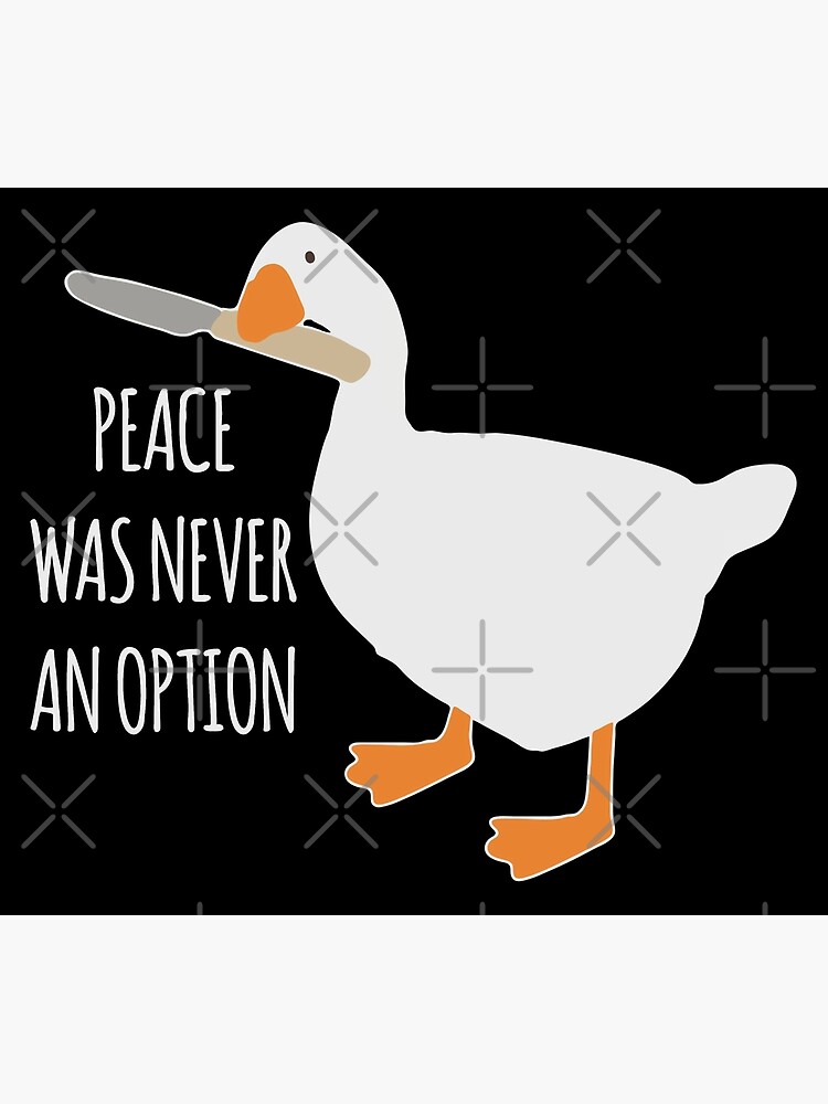 Goose Knife Peace Was Never An Option Quote Meme Poster For Sale By Fomodesigns Redbubble