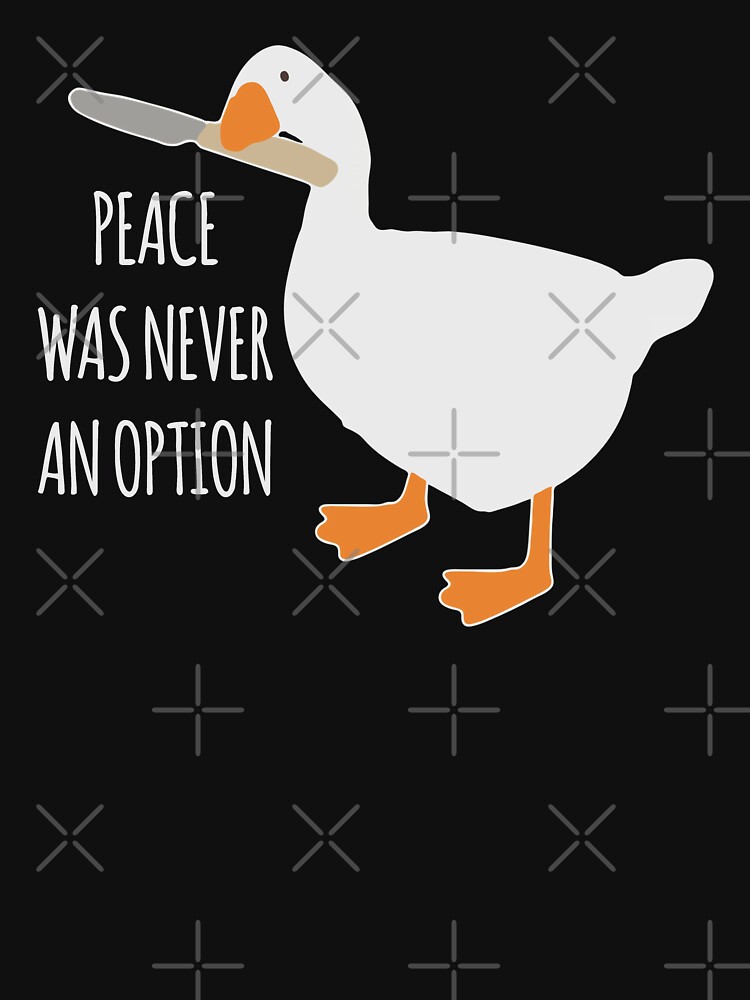 "Goose Knife Peace Was Never An Option (Quote Meme)" T-shirt for Sale ...