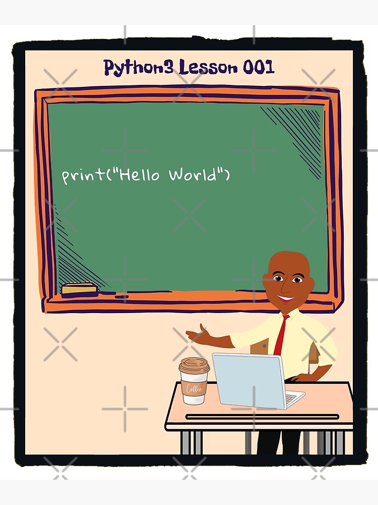 "Python developer Hello World black man edition" Poster for Sale by ...