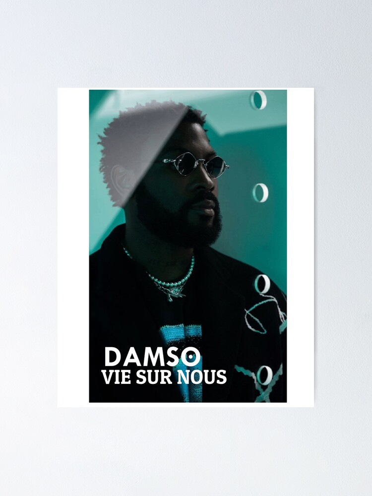 " DAMSO VIE SUR NOUS en QALF INFINITY" Poster for Sale by JessicaReho007 | Redbubble