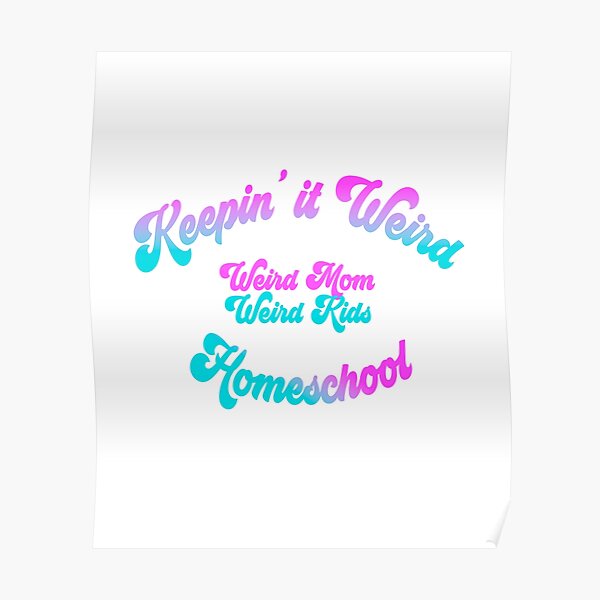 Póster «Mamá extraña, Niños extraños, educación en el hogar, Keepin' it ...