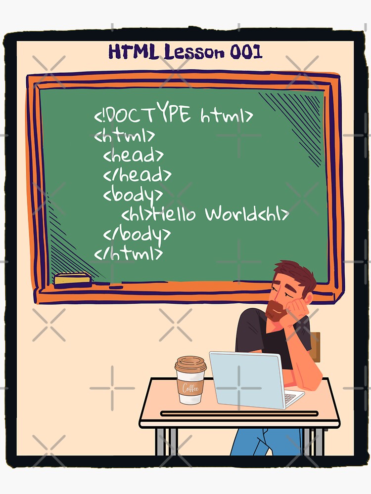 "Html developer Hello World white man edition" Sticker for Sale by ...