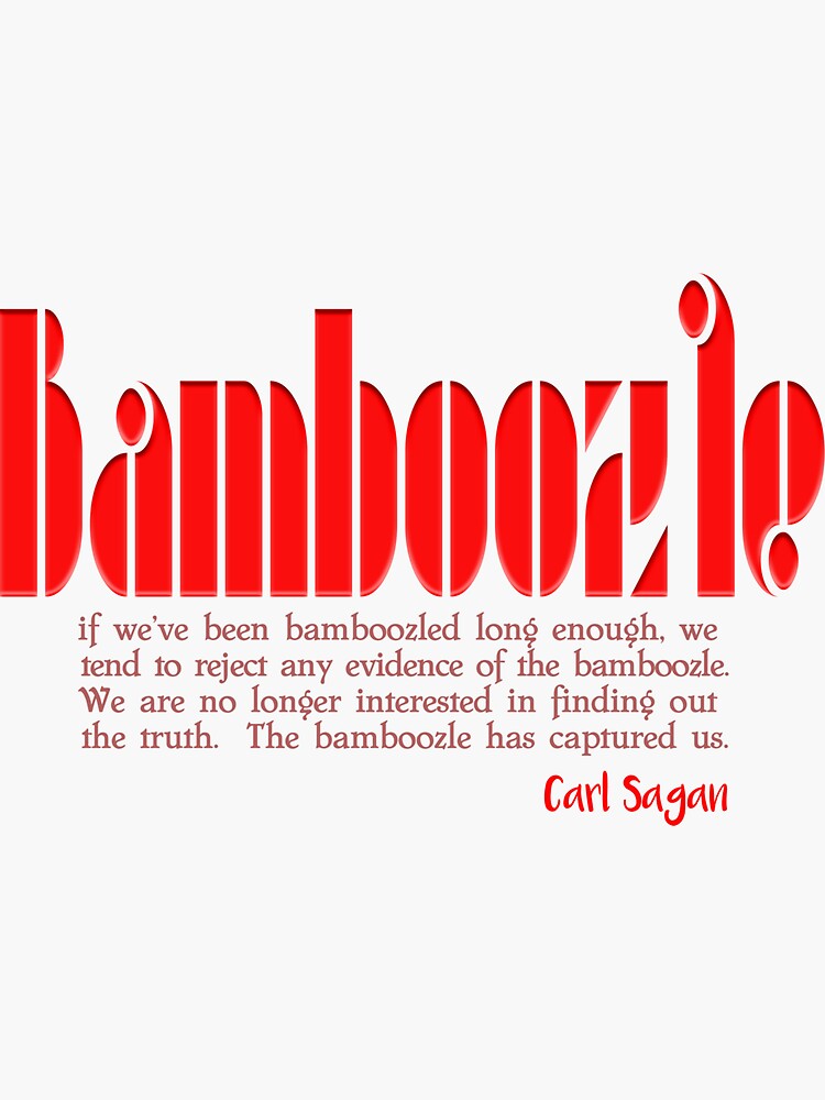 "Bamboozle - a quote" Sticker for Sale by bluehair | Redbubble