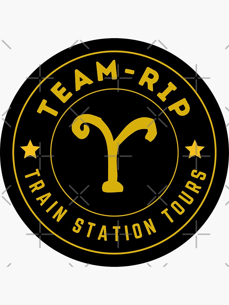 "Team-Rip Train Station Tours Yellowstone" Sticker for Sale by ...