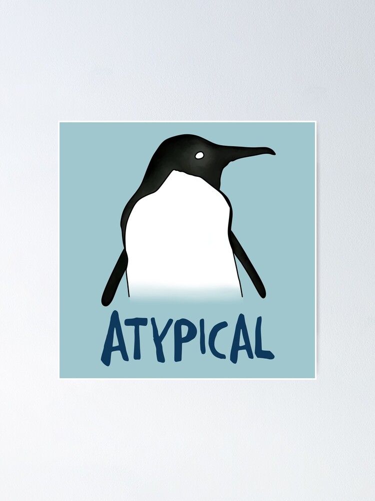 "Atypical 2" Poster for Sale by ameliasuprema | Redbubble