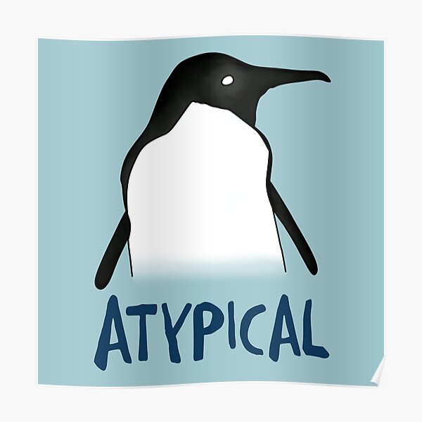 "Atypical 2" Poster for Sale by ameliasuprema | Redbubble