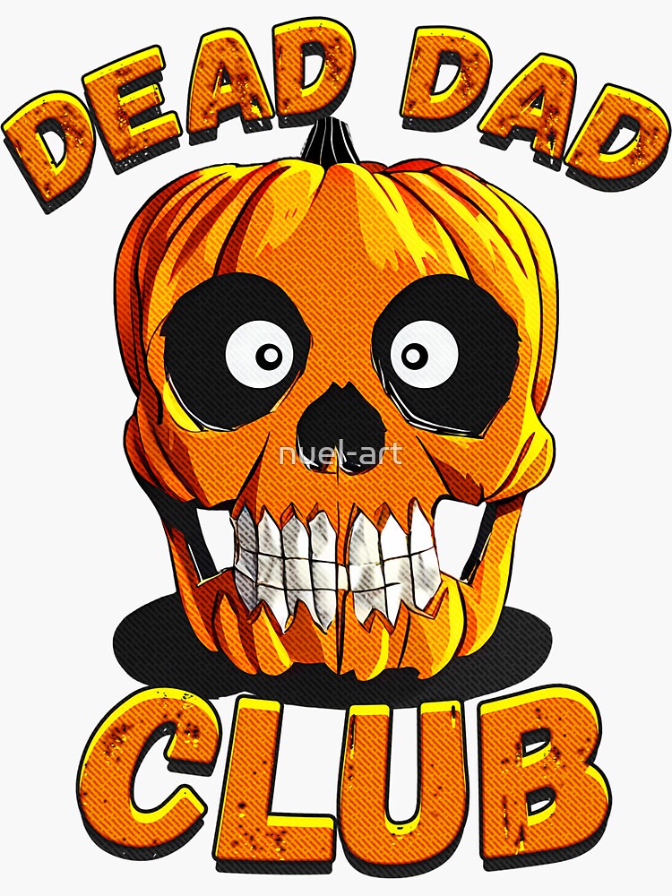 "Dead Dad Club" Sticker for Sale by nuel-art | Redbubble