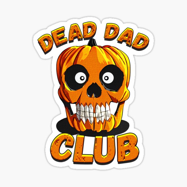 "Dead Dad Club" Sticker for Sale by nuel-art | Redbubble