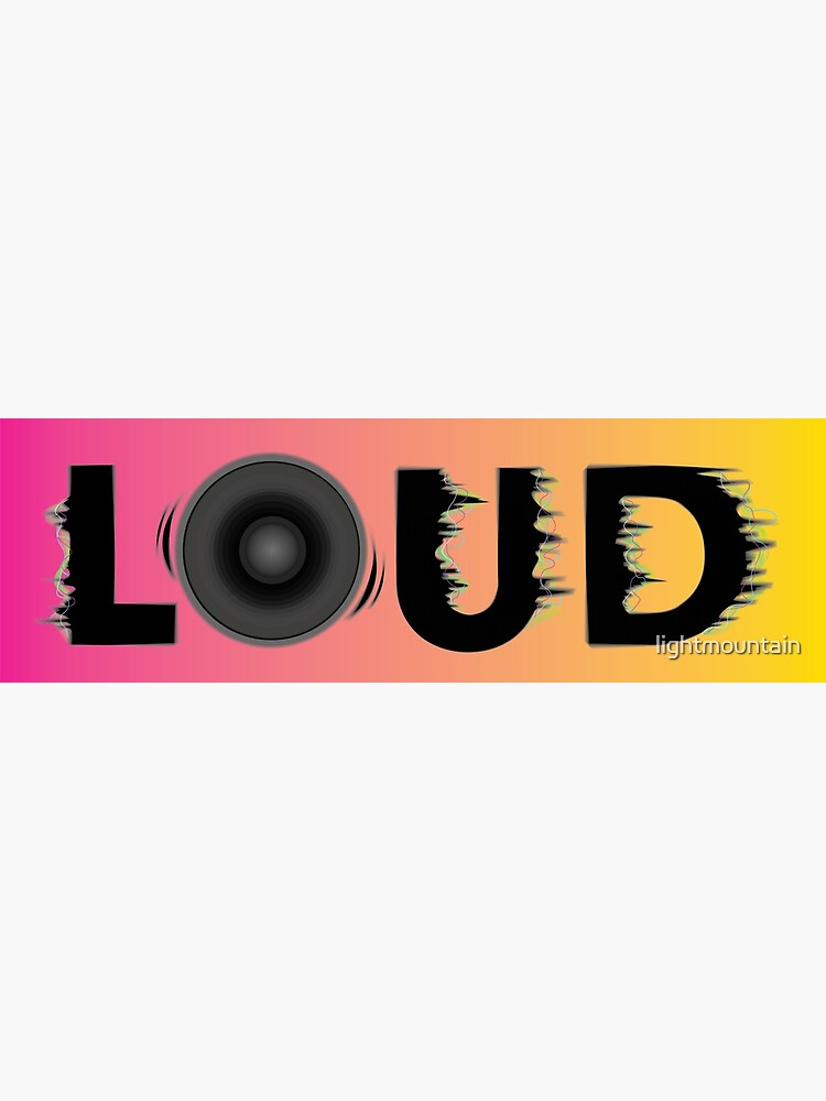 "LOUD Vibrations Speaker Sticker" Poster for Sale by lightmountain ...
