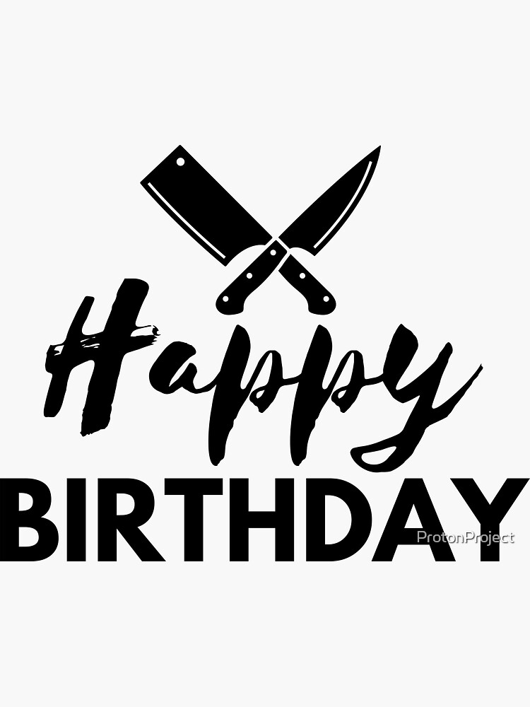 "Happy Birthday Butcher" Sticker for Sale by ProtonProject | Redbubble