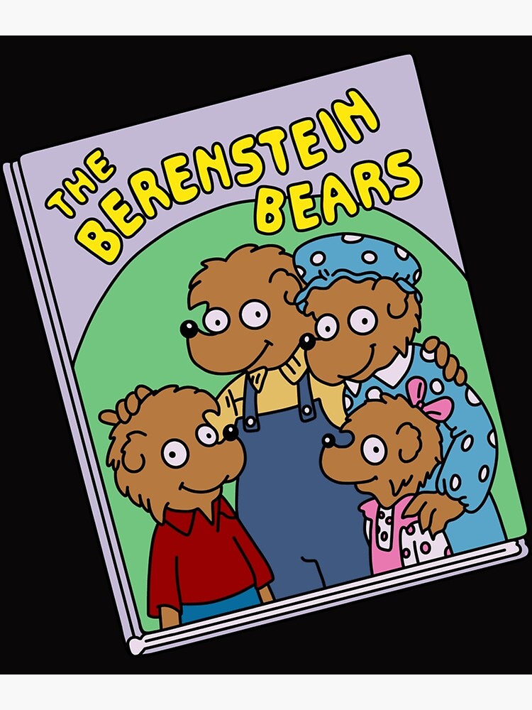 "Mandela Effect Berenstein Bears" Poster for Sale by IgnatiuSwiftDDS | Redbubble