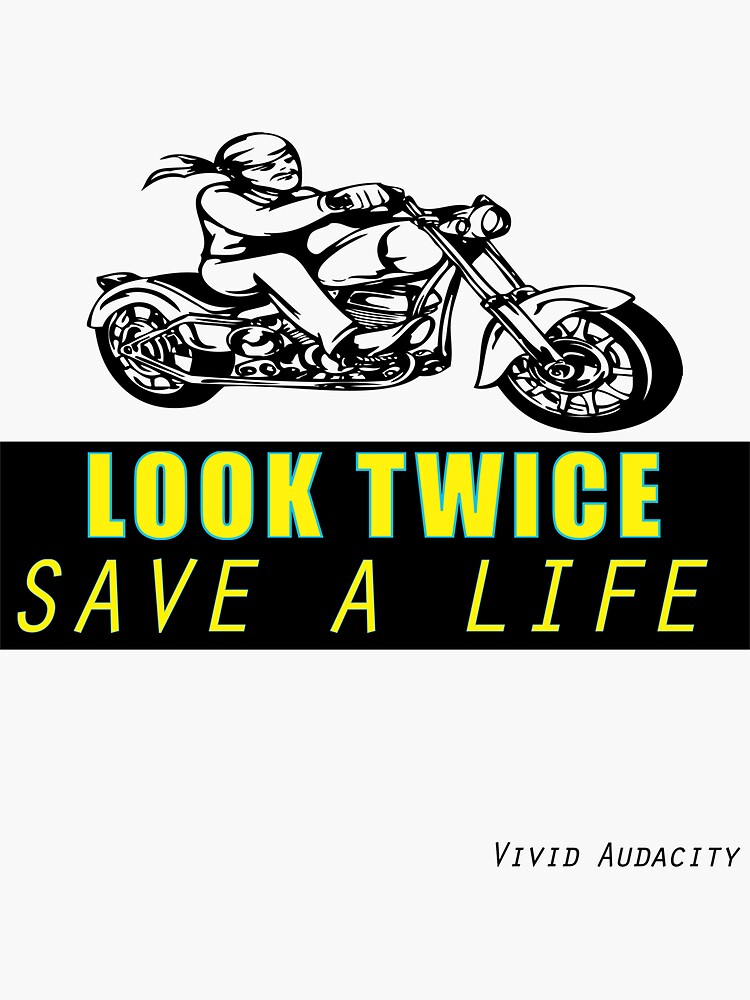 "LOOK TWICE SAVE A LIFE" Sticker for Sale by VividAudacity | Redbubble