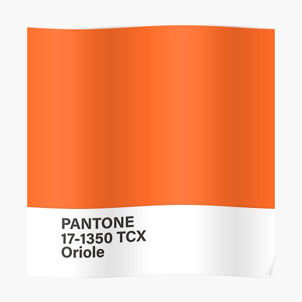 "pantone 17-1350 TCX Oriole" Poster for Sale by princessmi-com | Redbubble