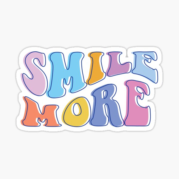 "Smile More" Sticker for Sale by GraceEliseB | Redbubble