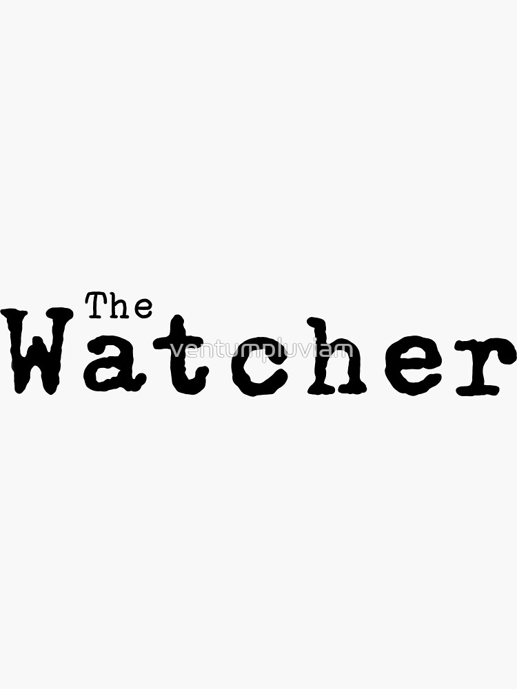 "The Watcher netflix" Sticker for Sale by ventumpluviam | Redbubble
