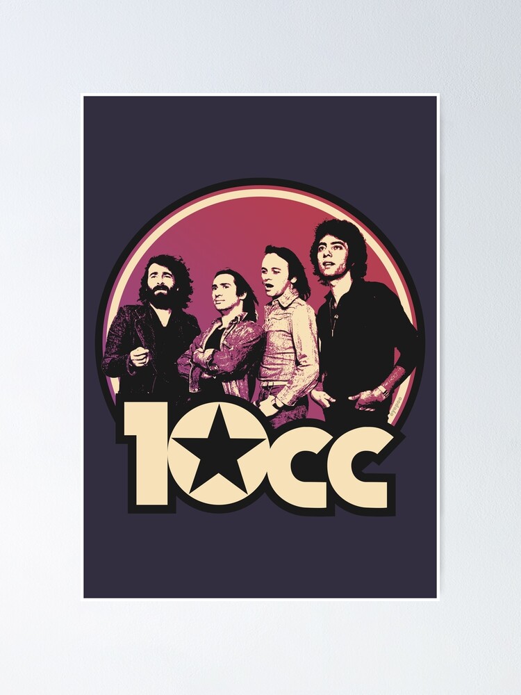 "10cc Band" Poster for Sale by eyepoo | Redbubble