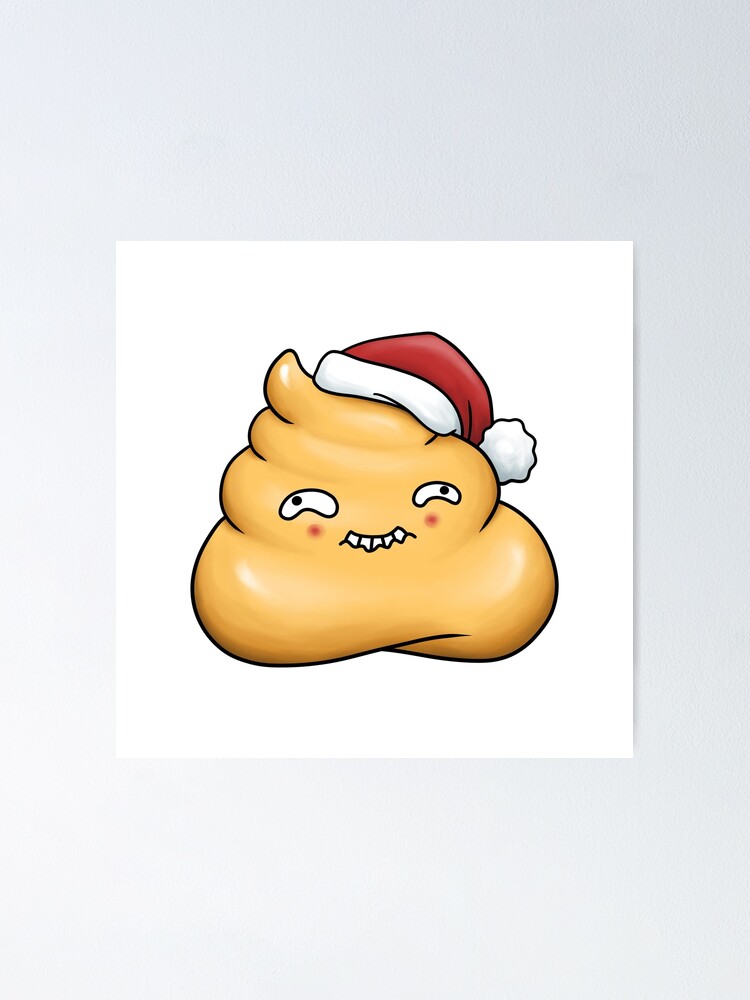 "Funny Christmas Poop" Poster for Sale by Lakisha0326 | Redbubble