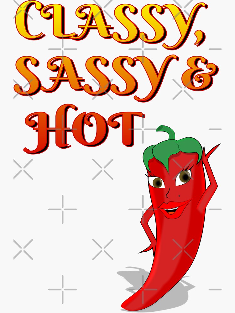 "Classy Sassy And Hot Pepper Diva" Sticker for Sale by Almdrs | Redbubble