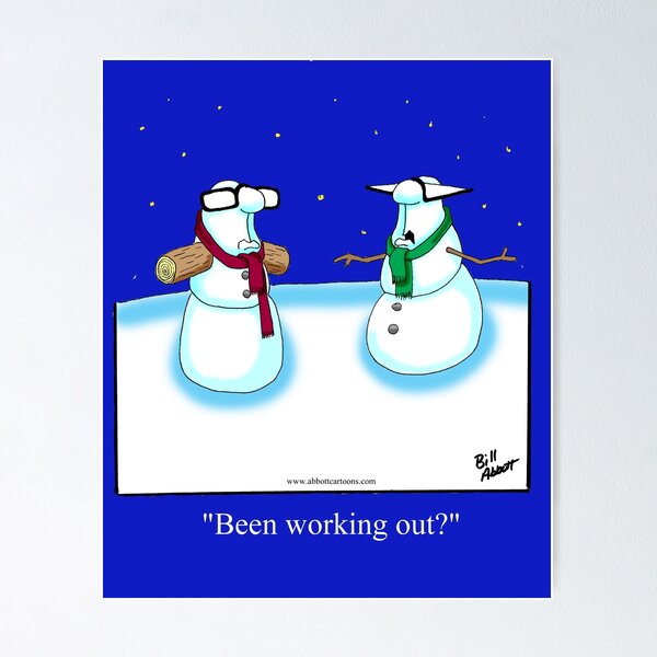 "Funny Spectickles Buff Snowman Cartoon Humor" Poster for Sale by ...