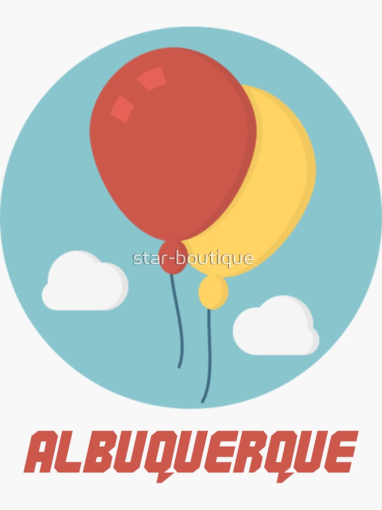 "Albuquerque New Mexico Hot Air Balloon Fiesta " Sticker for Sale by ...