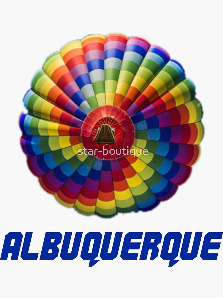 "Albuquerque New Mexico Hot Air Balloon Fiesta " Sticker for Sale by ...