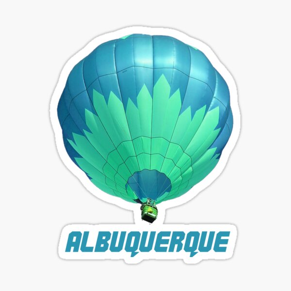 "Albuquerque New Mexico Hot Air Balloon Fiesta " Sticker for Sale by ...