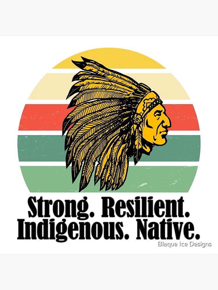 "Strong Resilient Indigenous Native American Heritage Month Classic T ...
