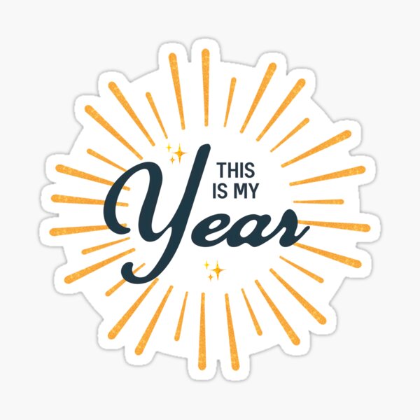 "This is my year 2023" Sticker for Sale by estellestephens | Redbubble