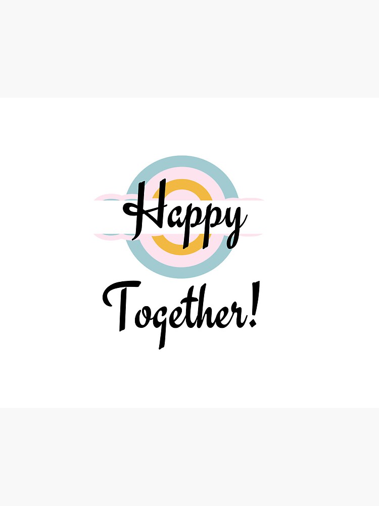 "Happy together rainbow pastel colors with happy, love, better together ...