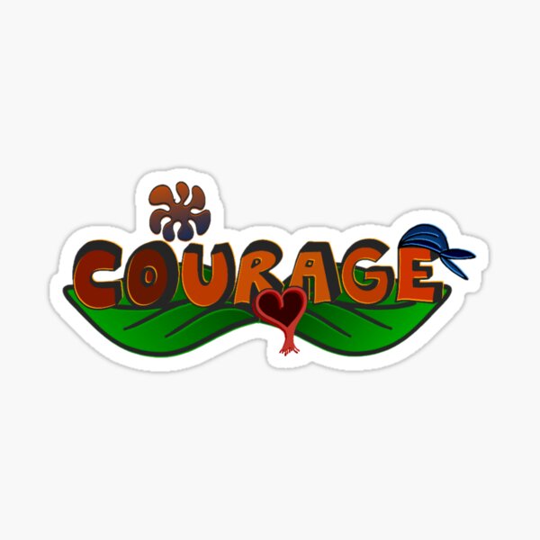 "Courage" Sticker for Sale by PurpleSneaker | Redbubble