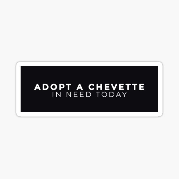 "Adopt a Chevette " Sticker for Sale by bewareofpossum | Redbubble