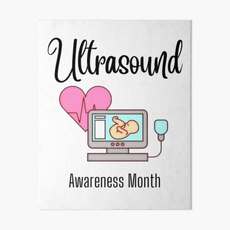 "Ultrasound Awareness Month October 2022" Art Board Print for Sale by ...