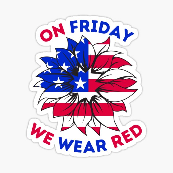 "On Friday We Wear Red Military Supportive Red Friday Remember Everyone ...