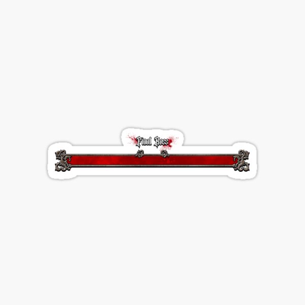 "FINAL BOSS health bar" Sticker for Sale by ReKvest | Redbubble