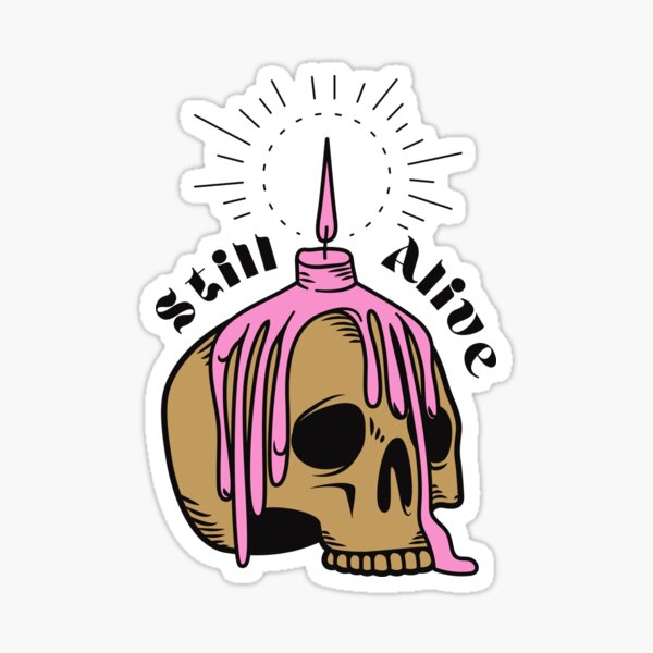 "Pink Illustrated Still Alive" Sticker for Sale by choschap | Redbubble