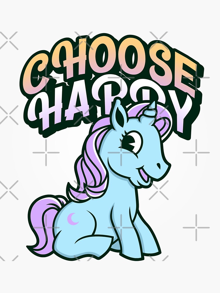 "Choose Happy Cute Unicorn Smiling Positive design" Sticker for Sale by ...