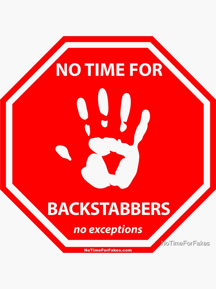 "Backstabber Hand Stop Sign" Sticker for Sale by NoTimeForFakes | Redbubble